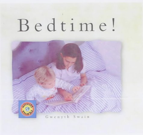 Bedtime (Small Worlds): Gwenyth Swain: 9781840892314: Amazon.com: Books