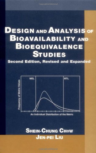 Design and Analysis of Bioavailability and Bioequivalence Studies ...