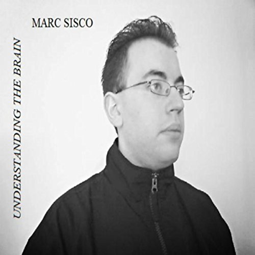 Amazon MusicでMarc SiscoのUnderstanding the Brainを再生する