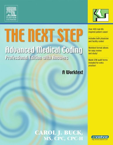 The Next Step: Advanced Medical Coding, Professional Edition with ...