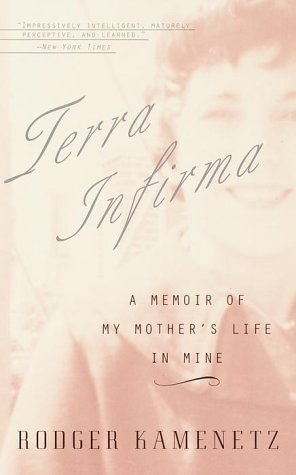 Terra Infirma: A Memoir of My Mother's Life in Mine: Kamenetz, Rodger: 9780805211108: Amazon.com ...