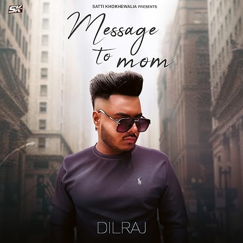 Écouter Message To Mom par Dil Raj sur Amazon Music Unlimited