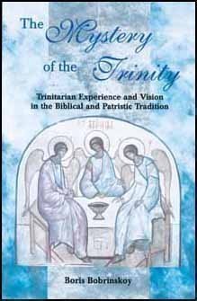 The Mystery of the Trinity: Trinitarian Experience and Vision in the ...
