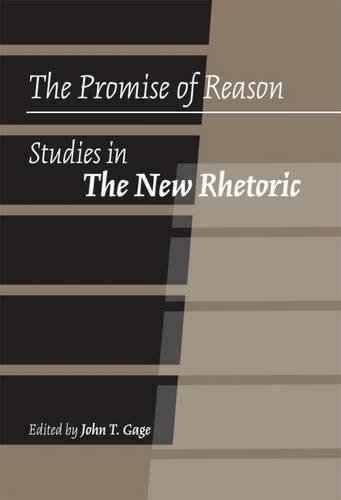 The Promise of Reason: Studies in The New Rhetoric - Kindle edition by ...