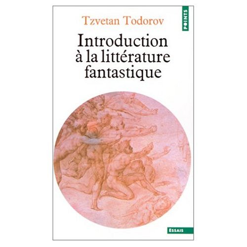 Introduction a la Litterature Fantastique: Todorov, Tzvetan ...