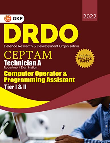 Drdo Ceptam Technician A Tier I And Ii Computer Operator And Programming Assistant Ebook