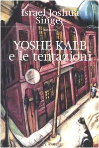 Amazon.it: Yoshe Kalb e le tentazioni - Singer, Israel Joshua, Fonzi, B ...