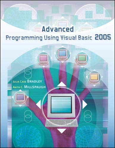 Advanced Programming Using Visual Basic.NET: Bradley,Julia Case, Millspaugh,Anita: 9780073517179 ...