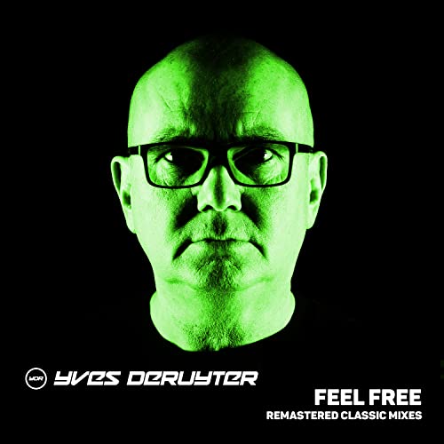 Amazon MusicでYves DeruyterのFeel Free - Remastered Classic Mixesを再生する