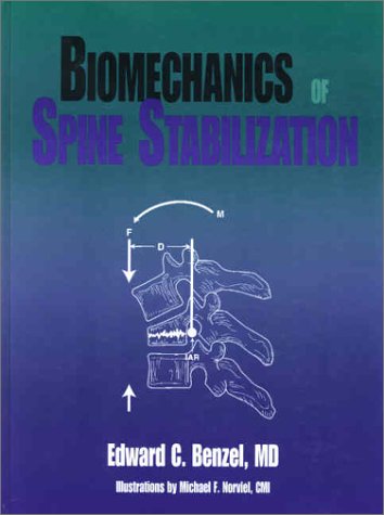 Biomechanics of Spine Stabilization (Book with CD-ROM): 9781879284821 ...