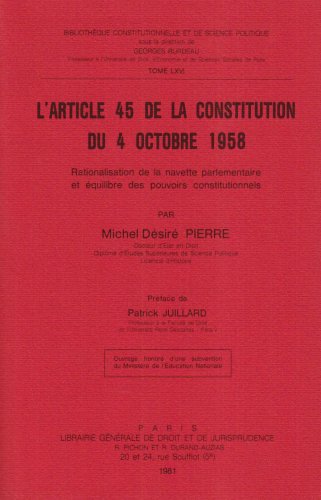 Amazon.fr - l'article 45 de la constitution du 4 octobre 1958 - Pierre ...
