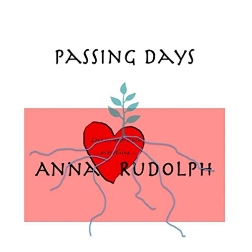 Play Passing Days by Anna Rudolph on Amazon Music Unlimited