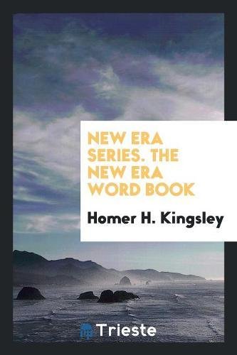 New Era Series. the New Era Word Book: 9780649452231: Books - Amazon.ca
