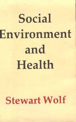 Social Environment and Health (Jessie & John Danz Lectures ...