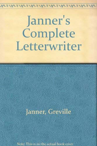 Janner's Complete Letterwriter: Janner, Greville: 9780091518011: Amazon ...