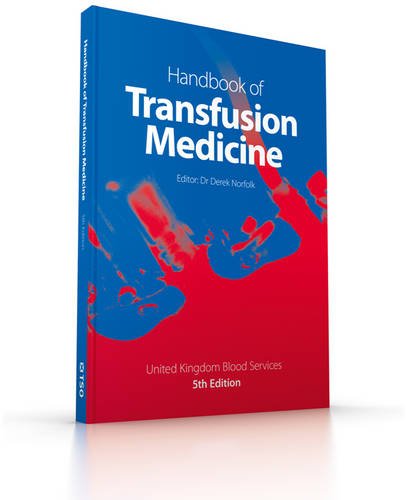 Handbk Of Transfusion Medicine 5th Edi: United Kingdom Blood Services ...
