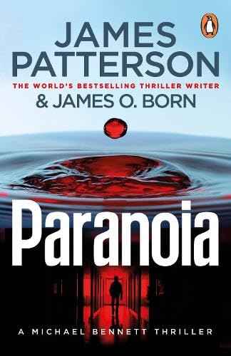 Paranoia: (Michael Bennett 17): Amazon.co.uk: Patterson, James ...
