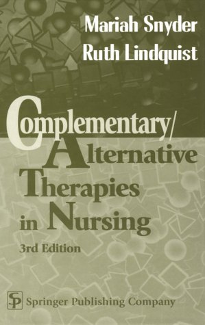 Complementary/Alternative Therapies in Nursing: 9780826111692: Medicine ...