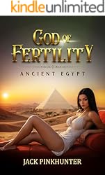God of Fertility : Ancient Egypt - Kindle edition by Pinkhunter, Jack. Literature & Fiction ...