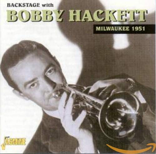 Bobby Hackett, Vic Dickenson, Gene Sedric - Backstage With Bobby ...