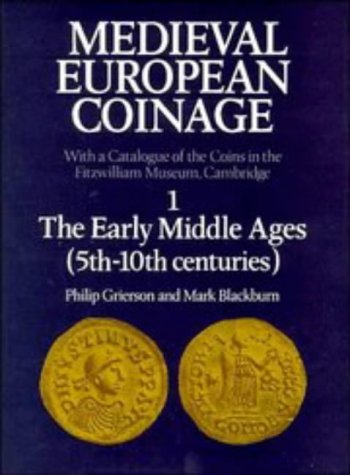 Amazon.com: Medieval European Coinage: Volume 1, The Early Middle Ages ...