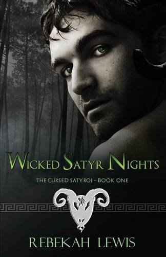 Amazon | Wicked Satyr Nights: The Cursed Satyroi, Book 1 | Lewis ...