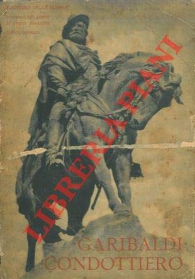 Amazon.com: Garibaldi condottiero.: Ministero della Guerra -: Books
