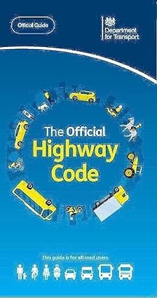 The official highway code # The official highway code by Driver ...