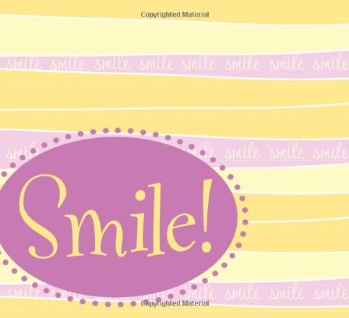 Smile! (Perpetual Inspirations): Compiled by Barbour Staff ...