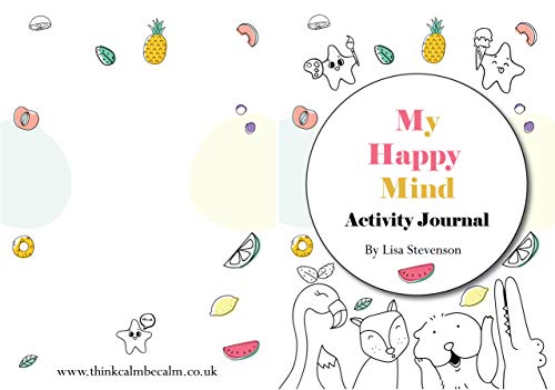 My Happy Mind Activity Journal (English Edition) eBook : Stevenson ...