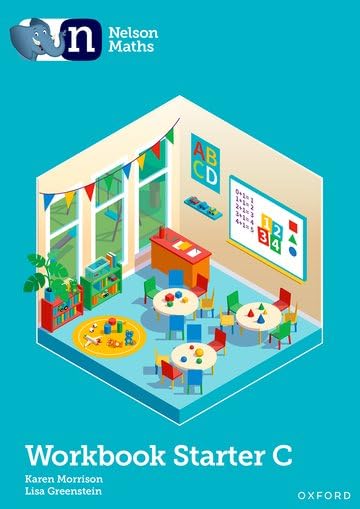 Nelson Maths: Starter Level Workbook C : Morrison, Karen, Greenstein ...