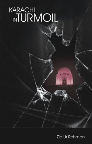 Amazon.co.jp: Karachi in Turmoil (English Edition) 電子書籍: Rehman, Zia ur ...