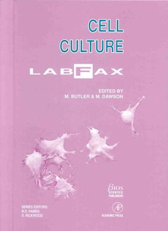 LabFax Set: Cell Culture LabFax (Labfax Series): Butler, M., Dawson, M ...