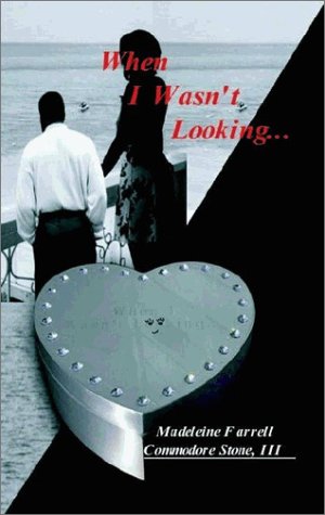 Amazon.com: When I Wasn't Looking...: 9780971972209: Farrell, Madeleine ...