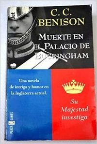 Amazon.com: Muerte En El Palacio De Buckingham: 9788401467615: Benison, C C: Books