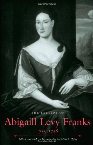 Amazon.com: The Letters of Abigaill Levy Franks, 1733–1748 eBook ...
