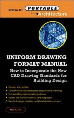 Uniform Drawing Format Manual: New Cadd and Drafting Standards for ...