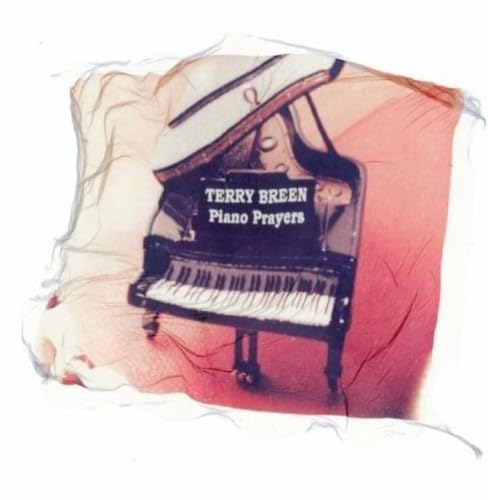Terry Breen, Terry Breen, Terry Breen - Piano Prayers - Amazon.com Music