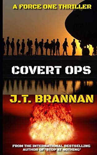 Amazon.com: COVERT OPS: A Force One Thriller: 9798617970298: Brannan, J ...