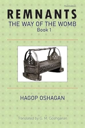 Buy Remnants: The Way of the Womb, Book 1 Book Online at Low Prices in ...