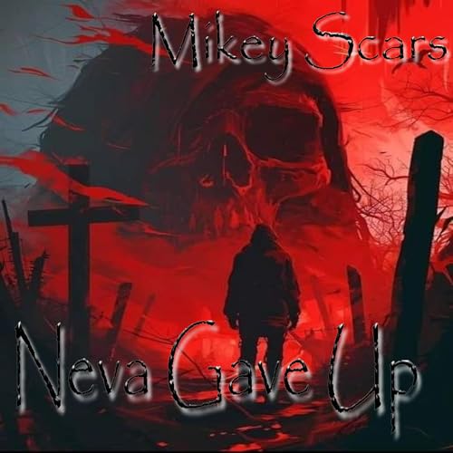 Play Neva Gave Up by Mikey Scars on Amazon Music