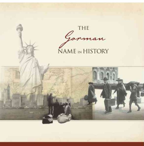 Amazon.com: The Gorman Name in History eBook : Ancestry.com: Kindle Store