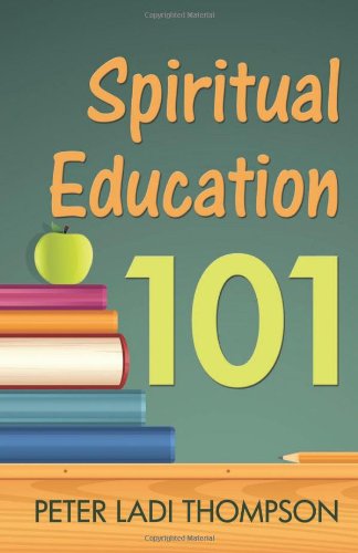 Spiritual Education 101: Understanding the School of the Spirit ...