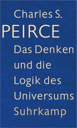 Das Denken und die Logik des Universums: Die Vorlesungen der Cambridge ...