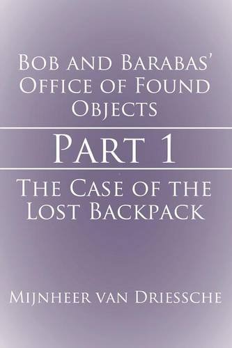 Buy Bob and Barabas' Office of Found Objects: Part 1: The Case of the ...