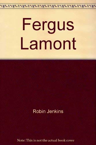 Fergus Lamont: Jenkins,Robin: 9780800826239: Amazon.com: Books