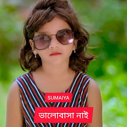 Amazon Music Unlimited - Sumaiya 『Valobasha Nai』