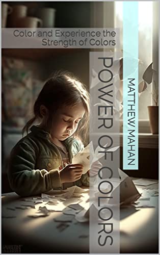 Power of Colors: Color and Experience the Strength of Colors eBook ...