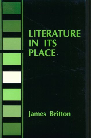 Amazon.com: Literature in Its Place: 9780867093155: Britton, James: Books