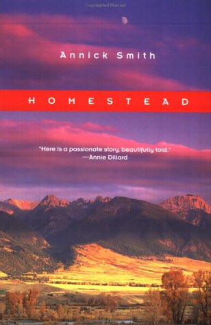 Homestead (The World As Home): Smith, Annick: 9781571312136: Amazon.com: Books